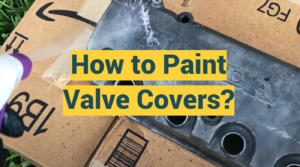 How to Paint Valve Covers? - ProfyPainter